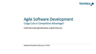 Agile Software Development - Cargo Cult or Competitive Advantage? | PPT