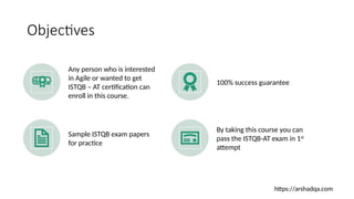 Agile Testing Course based on the ISTQB Agile Tester Syllabus | PPTX