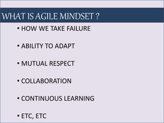 Agile Mindset Through an OD lens | PPT