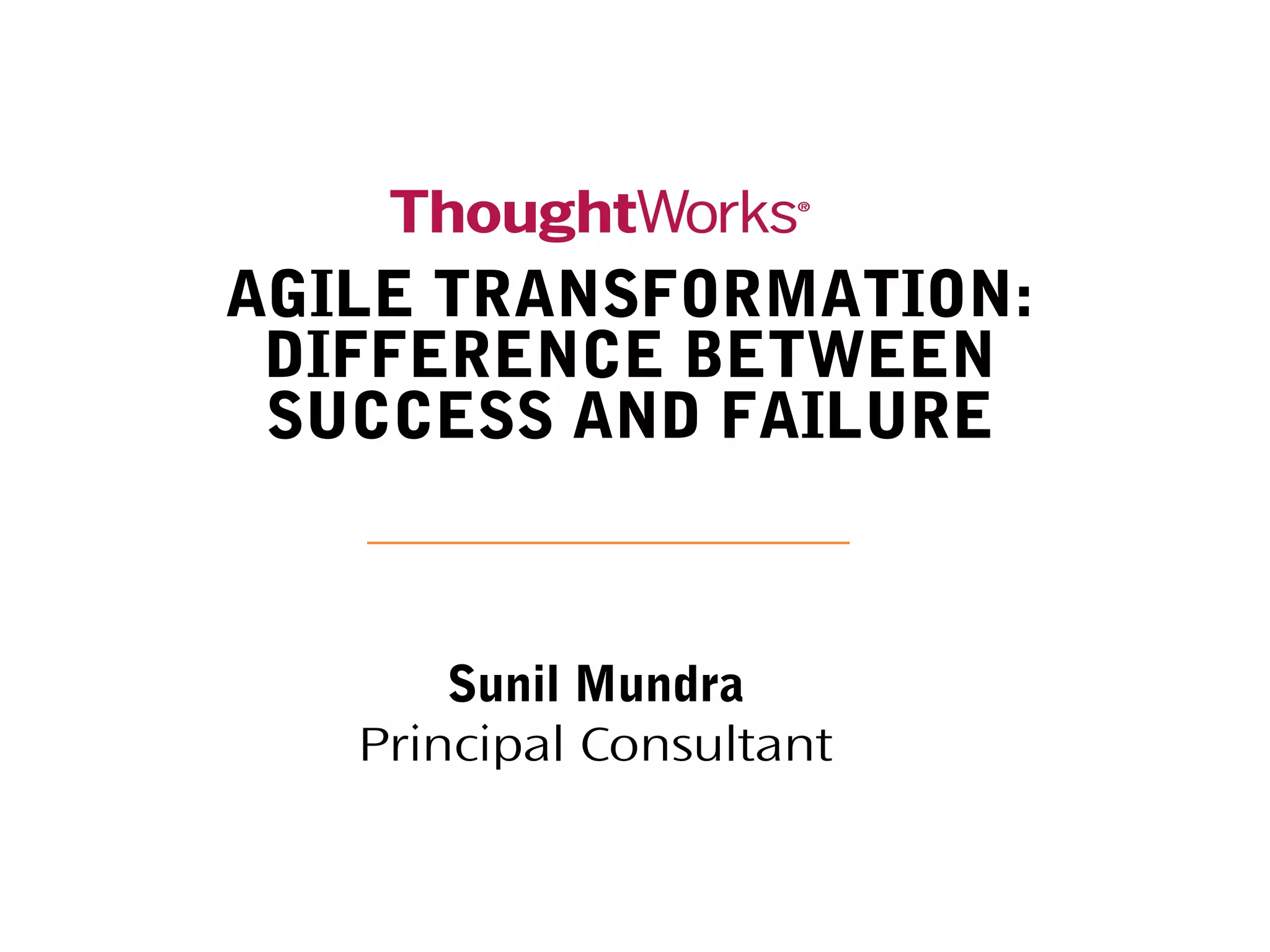 Agile Transformation: The Difference Between Success and Failure | PPT