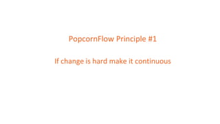 Agile transformation via popcorn flow | PPSX