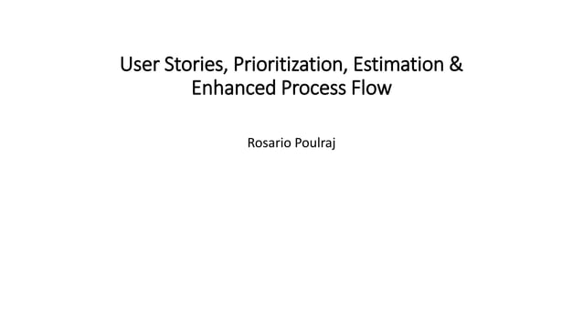 Agile - User stories, Backlog Grooming & Relative Estimation | PPTX