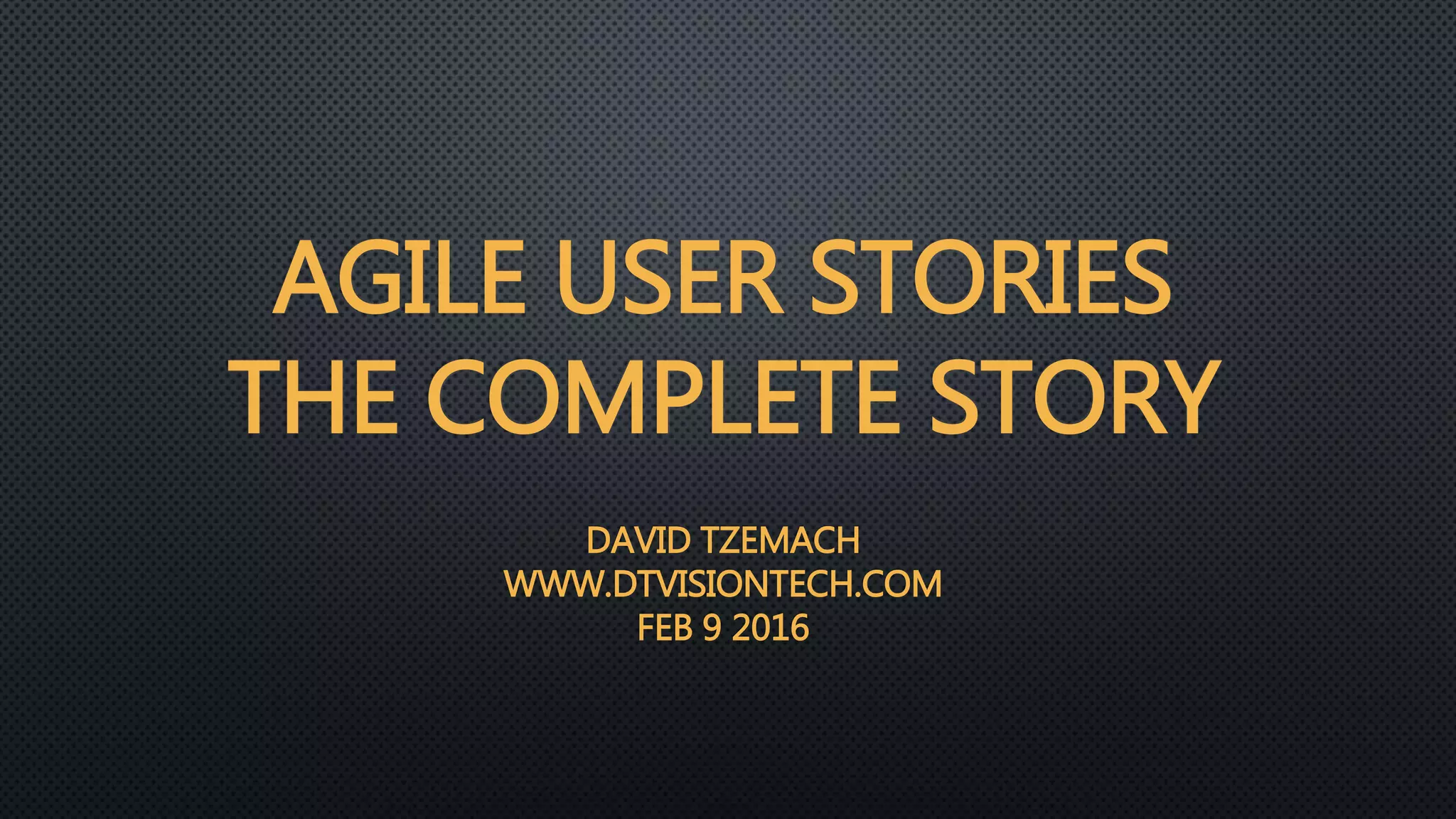 Agile User Stories The Complete Review Pptx Internet For Beginners Internet