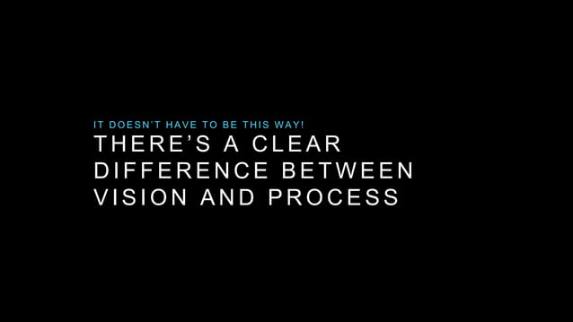 Long-Term Vision, Short-Term Process | PPT