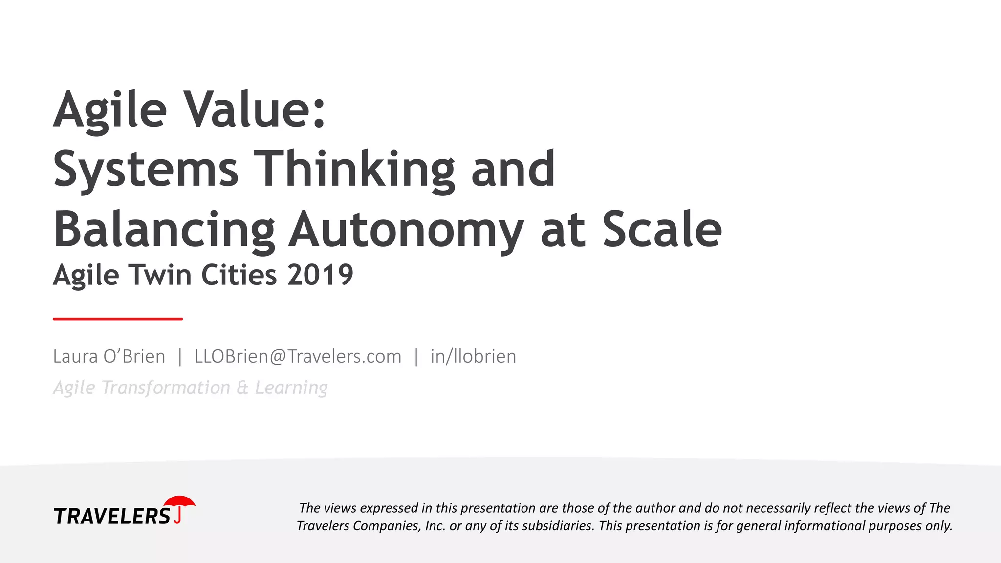Agile Value: Systems Thinking and Balancing Autonomy at Scale | PDF