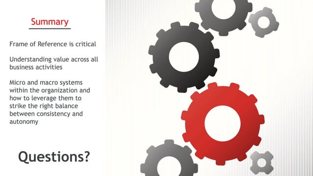 Agile Value: Systems Thinking and Balancing Autonomy at Scale | PPT