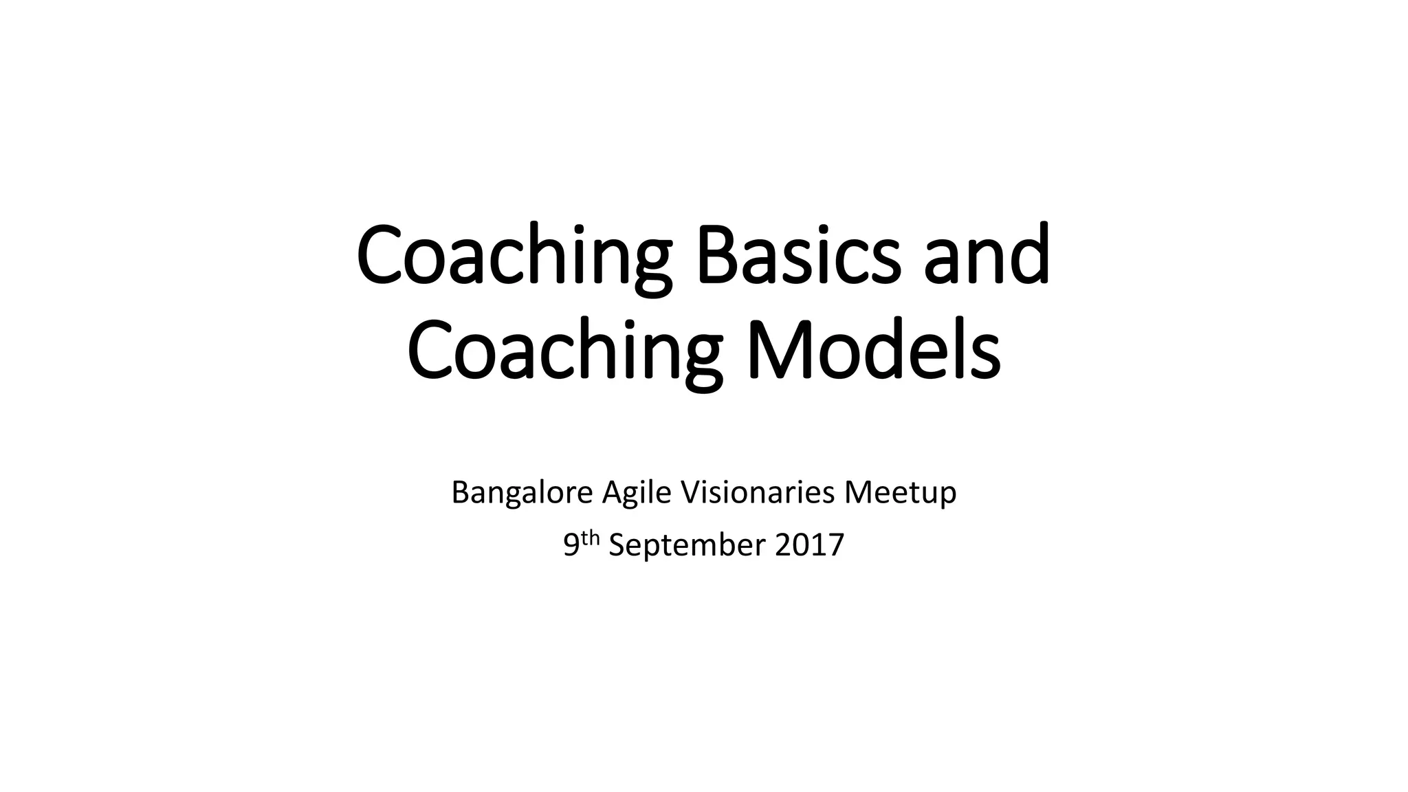 Coaching Basics and Coaching Models | PPT