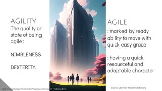 Agility in large transformation programs_Yashasre_Barve_AI2023.pdf