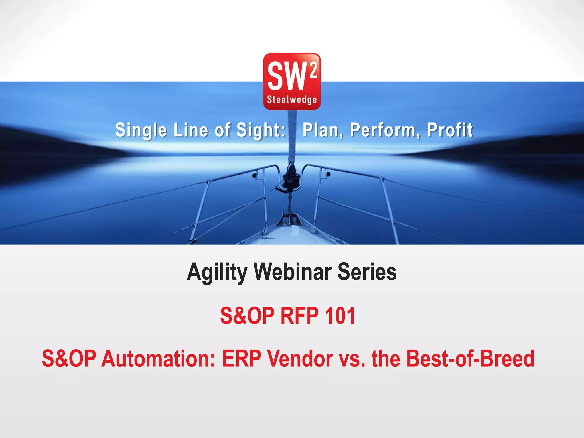 S&OP RFP 101: Evaluating Your ERP Vendor’s Solution vs. the Best-of-Breed | PDF