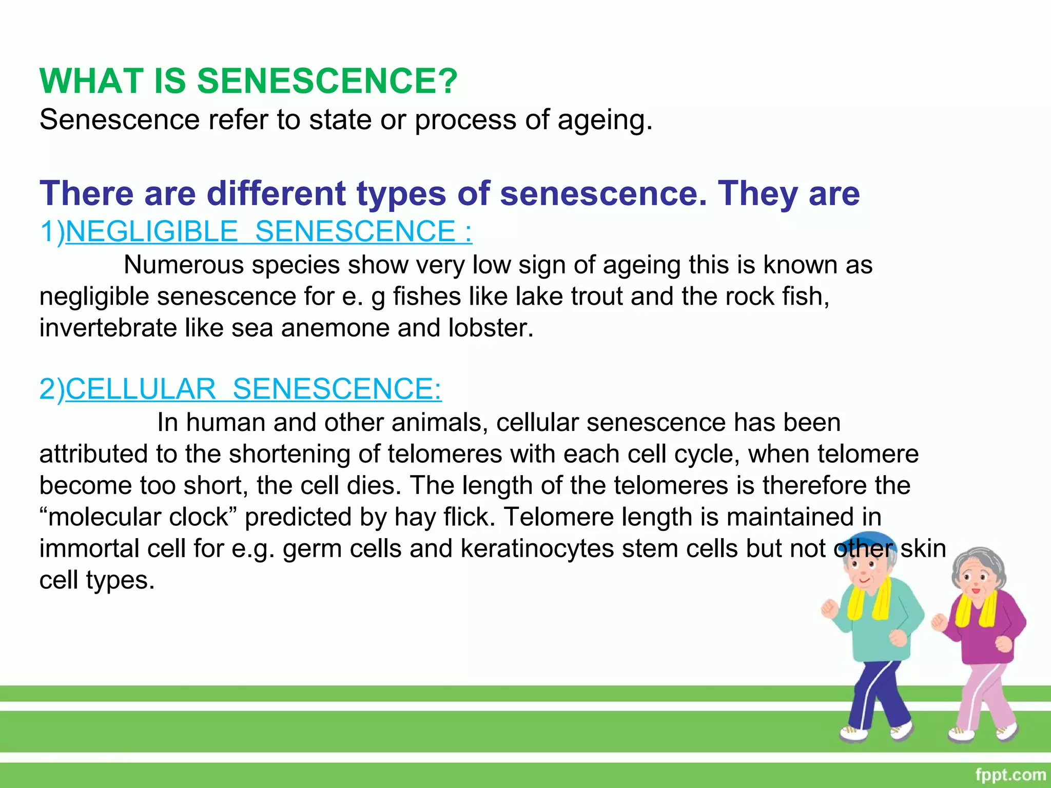 Aging- the biology of senescence | PPT
