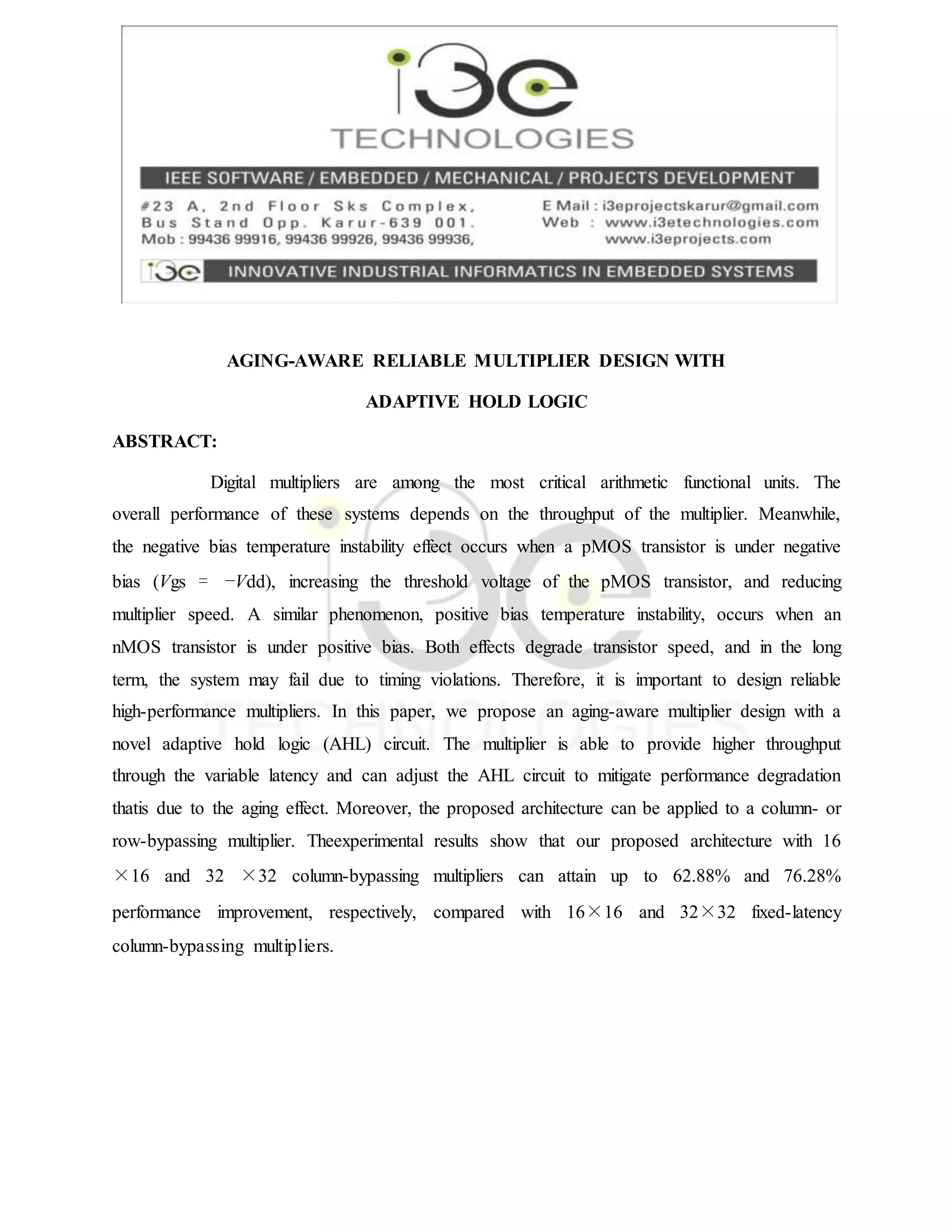 Aging aware reliable multiplier design with adaptive hold logic | PDF
