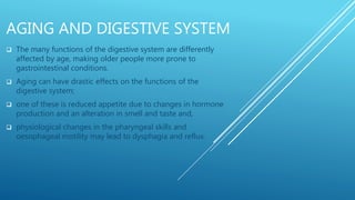 AGING AND DIGESTIVE SYSTEM-1.pptx | Endocrine and Metabolic Diseases ...