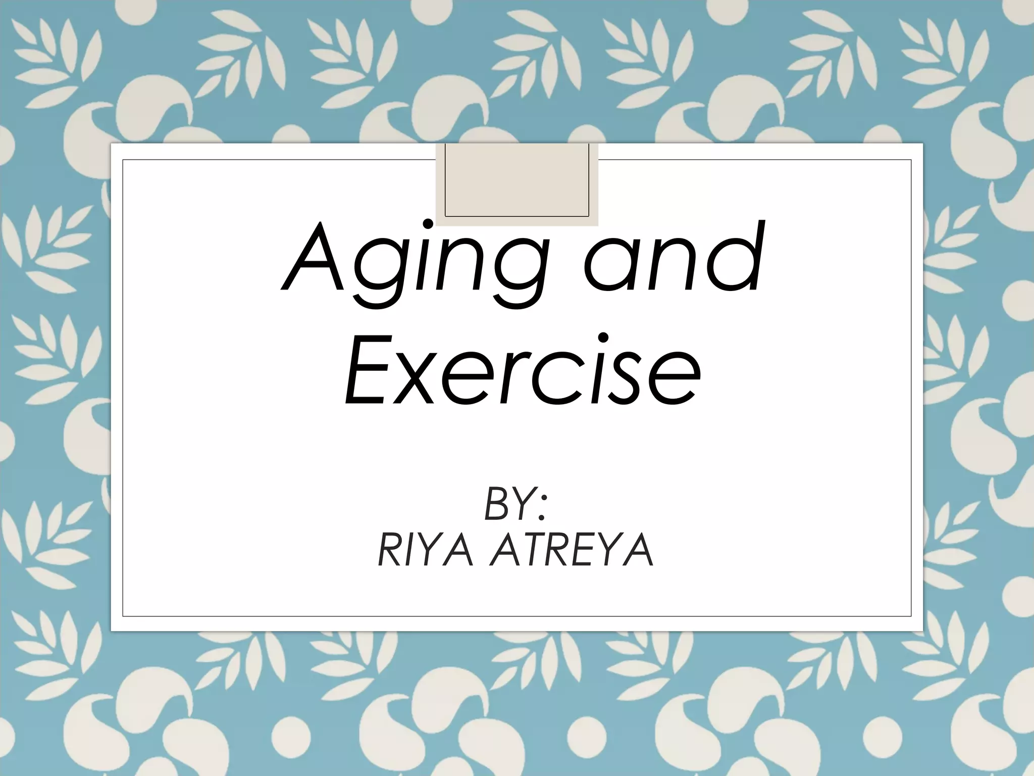Aging and exercise | PPT