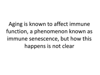 Aging and immune system | PPTX