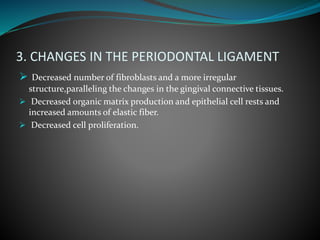 Aging and the periodontium | PPTX