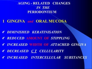 AGING AND THE PERIODONTIUM.ppt