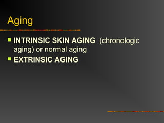 Aging face ppt | PPT