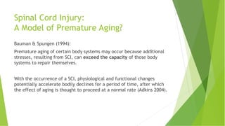 Aging in Spinal Cord Injury and its complications.ppt