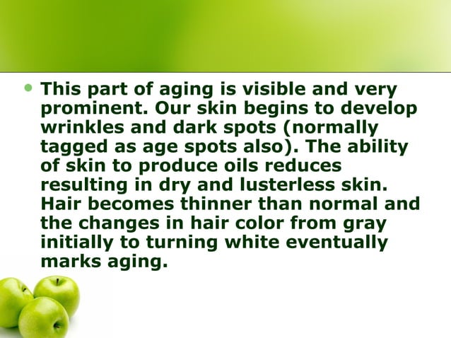 Aging powerpoint | PPT | Skin and Dermatology | Diseases and Conditions