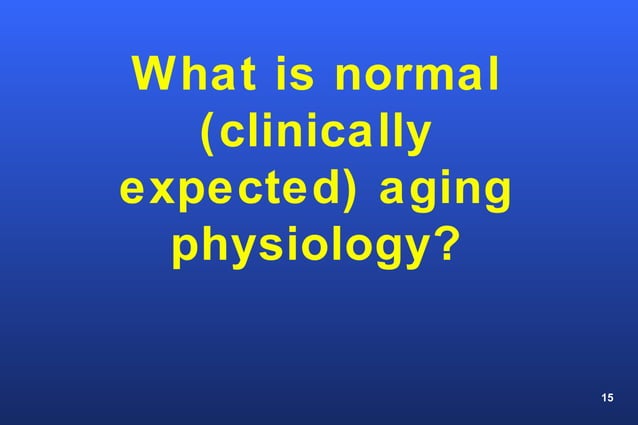 Physiology of Aging - Dr Williams | PPT | Eldercare | Family and ...
