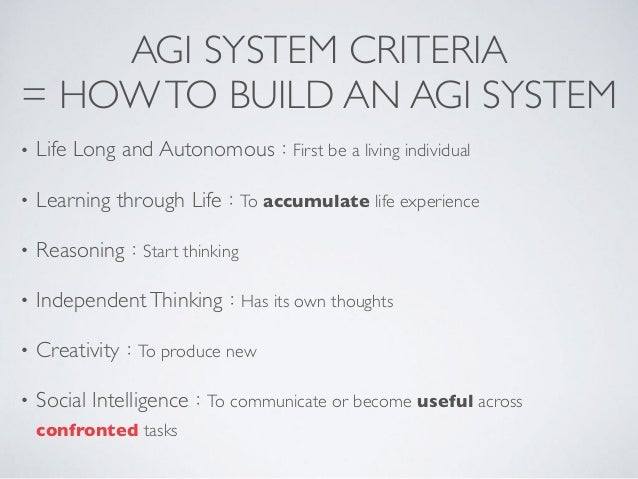 AGI system: how to build and how we'll build