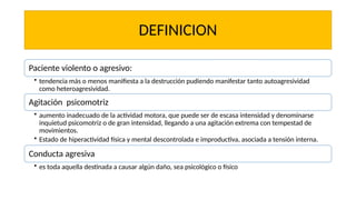 AGITACION PSICOMOTRIZ Y HETEROAGRESIVIDAD.pptx