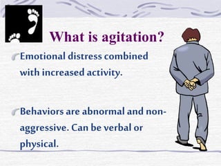 What does agitated mean store