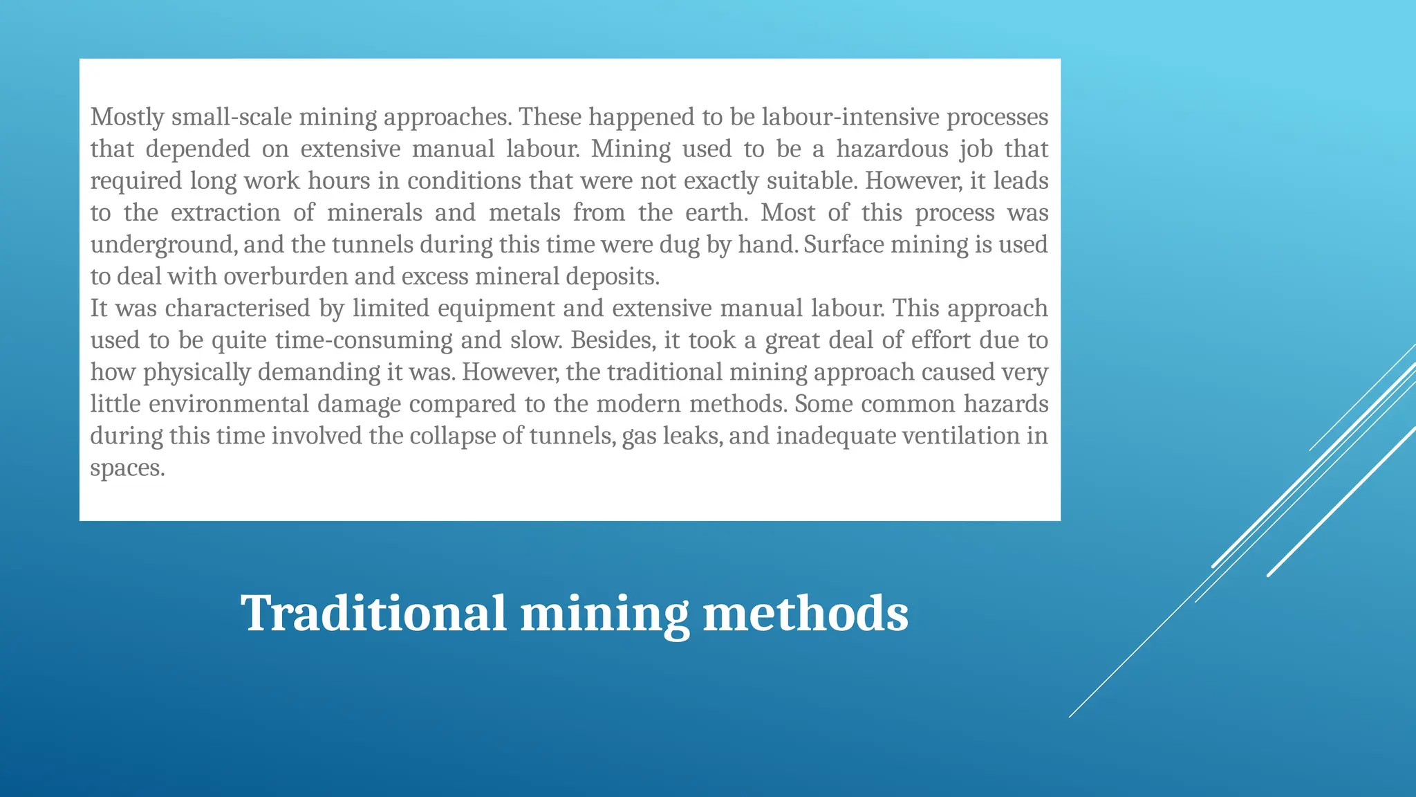 A glance at the traditional versus the modern approach in mining.pptx