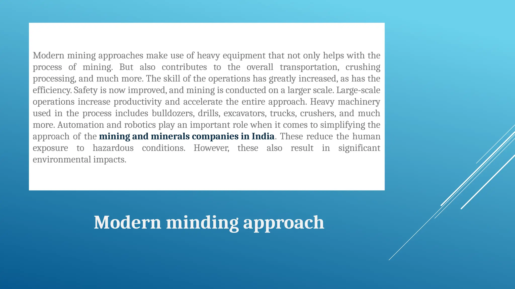 A glance at the traditional versus the modern approach in mining.pptx