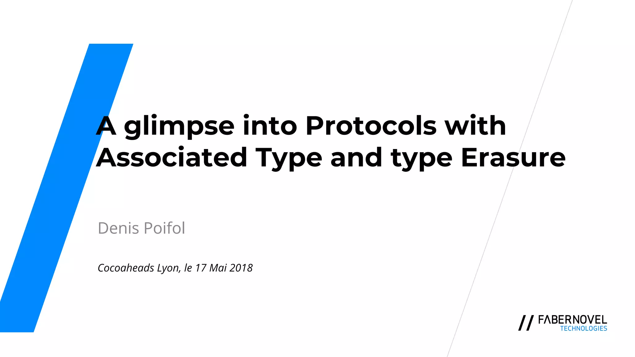 A glimpse into protocols with associated type and type erasure | PPT