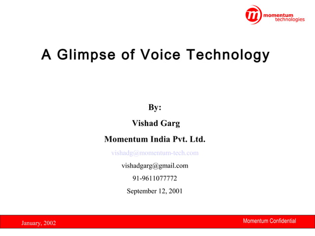 A glimpse of voice technology | PPT