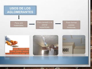 Aglomerantes | PPTX