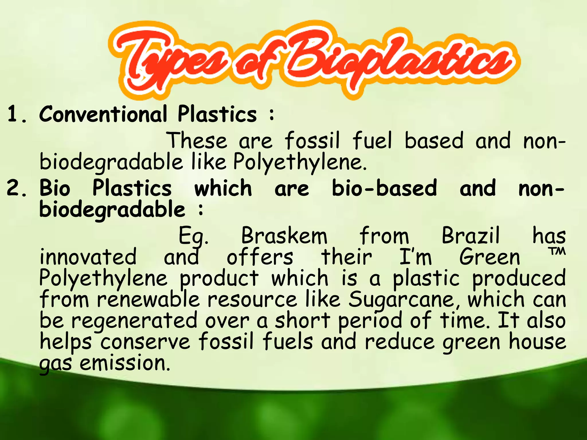 Bioplastics - biodegradable Plastics | PPTX