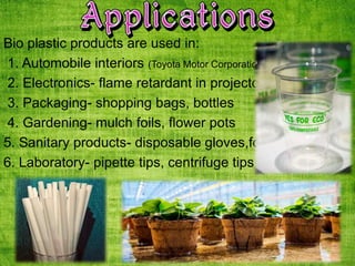 Bioplastics - biodegradable Plastics | PPTX