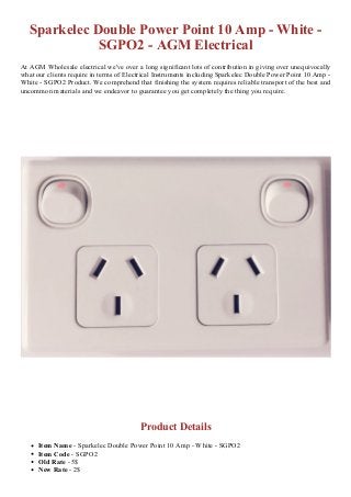 Sparkelec Double Power Point 10 Amp - White - SGPO2 - AGM Electrical