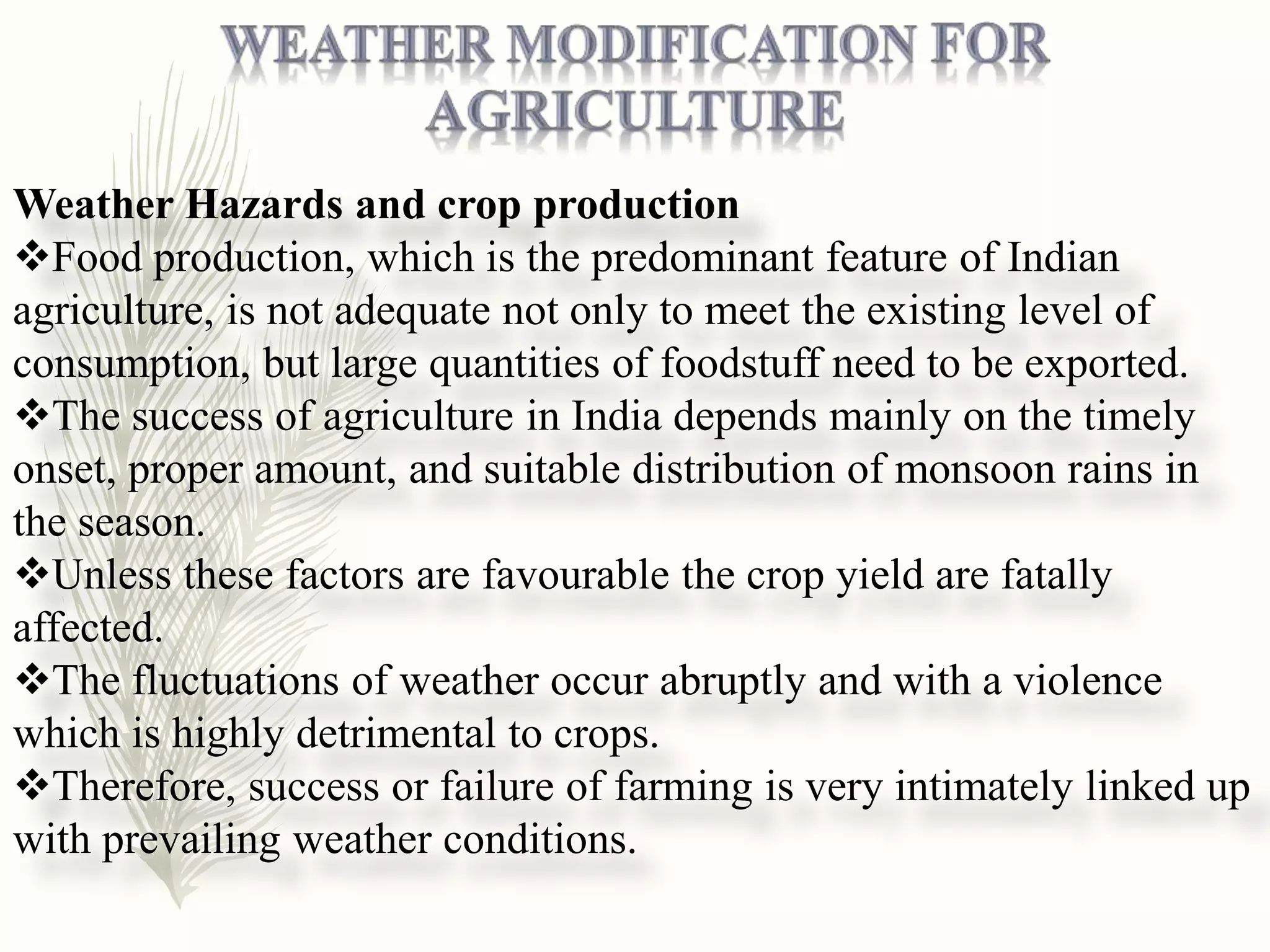 Modification of weather hazards: weather modification for agriculture; scientific advances in ...
