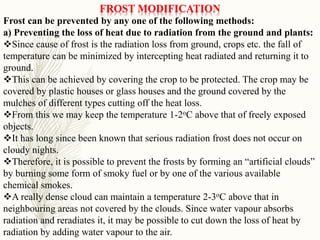 Modification of weather hazards: weather modification for agriculture ...