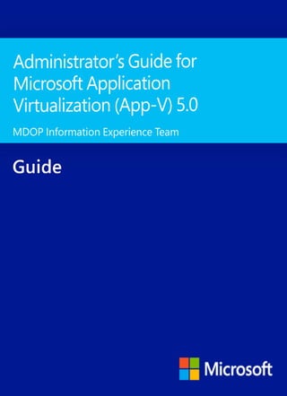 Agm application virtualization_(app-v)_5.0 | PDF
