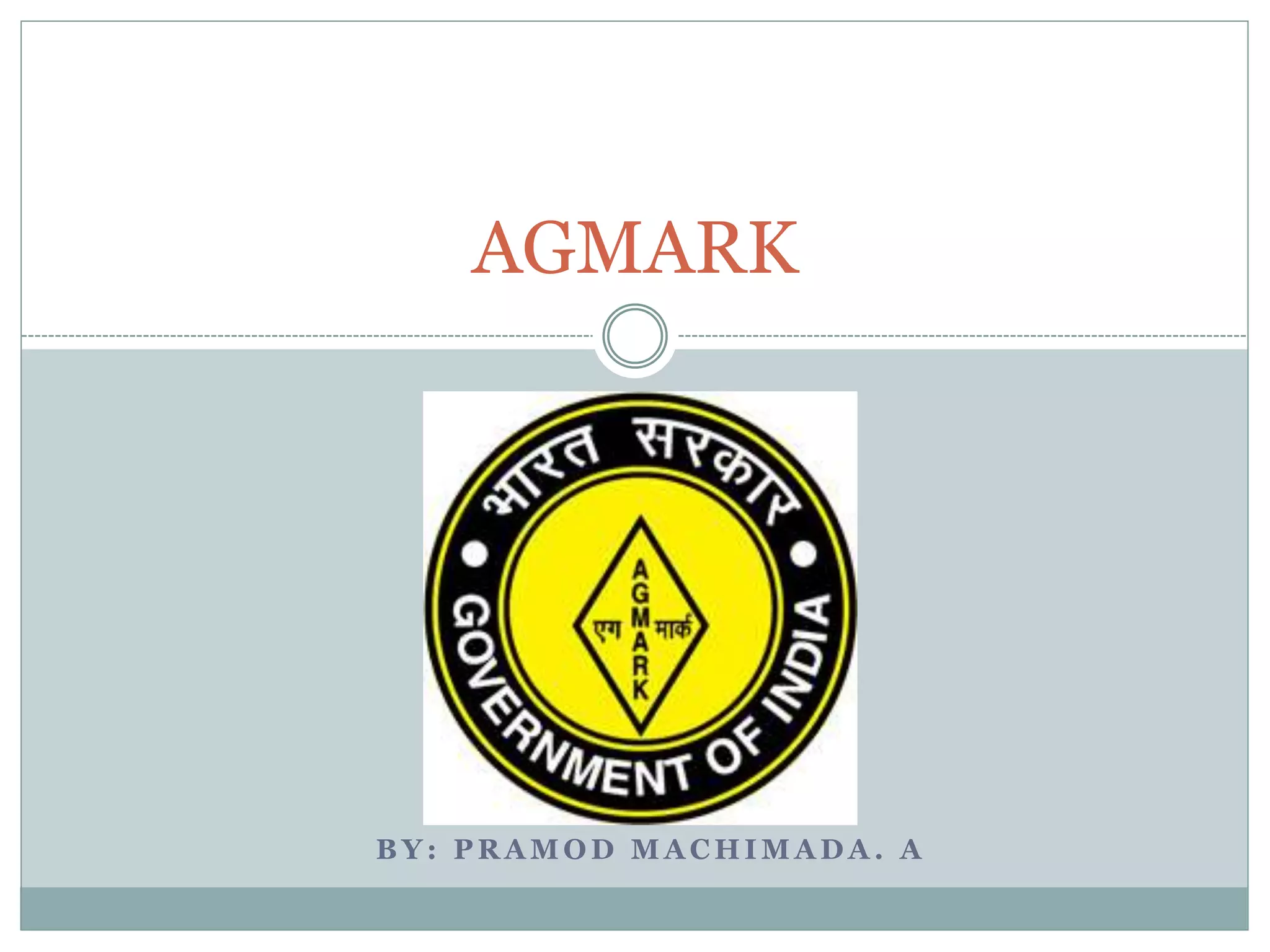 Agmark | PPTX