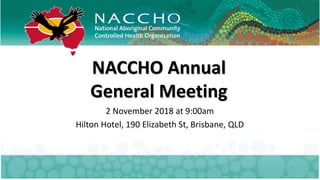 NACCHO 2018 National Conference – AGM Agenda | PPTX