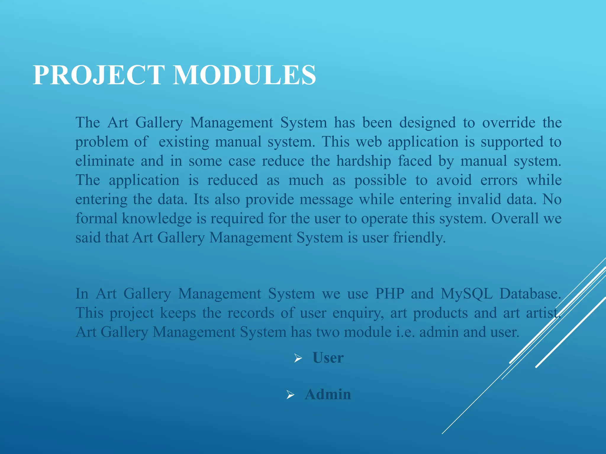ART GALARY MANAGEMENT SYSTEM ART GALARY MANAGEMENT SYSTEM | PPTX