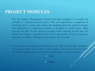 ART GALARY MANAGEMENT SYSTEM ART GALARY MANAGEMENT SYSTEM | PPTX