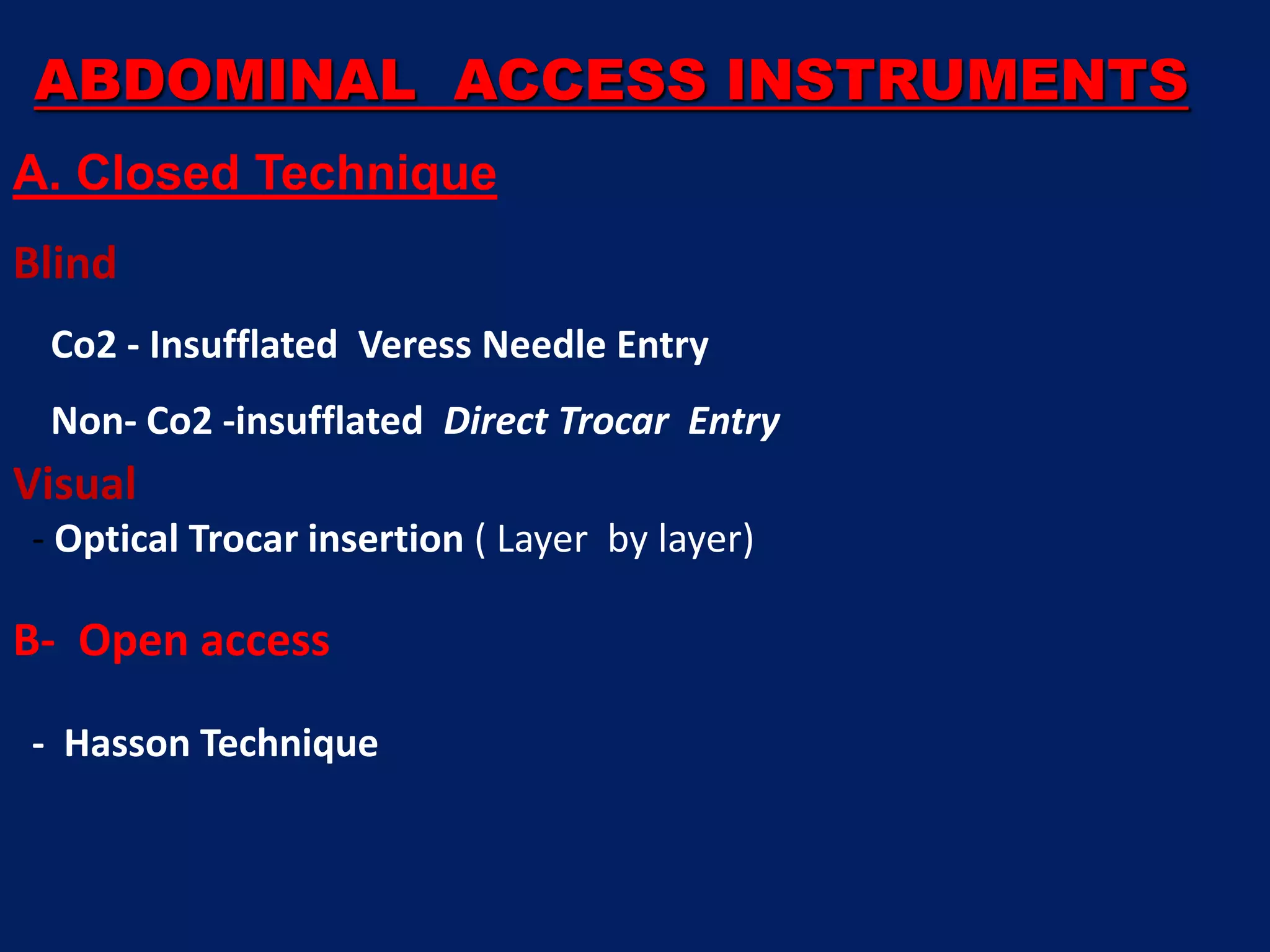 Lap Accsses technique and complications | PPTX