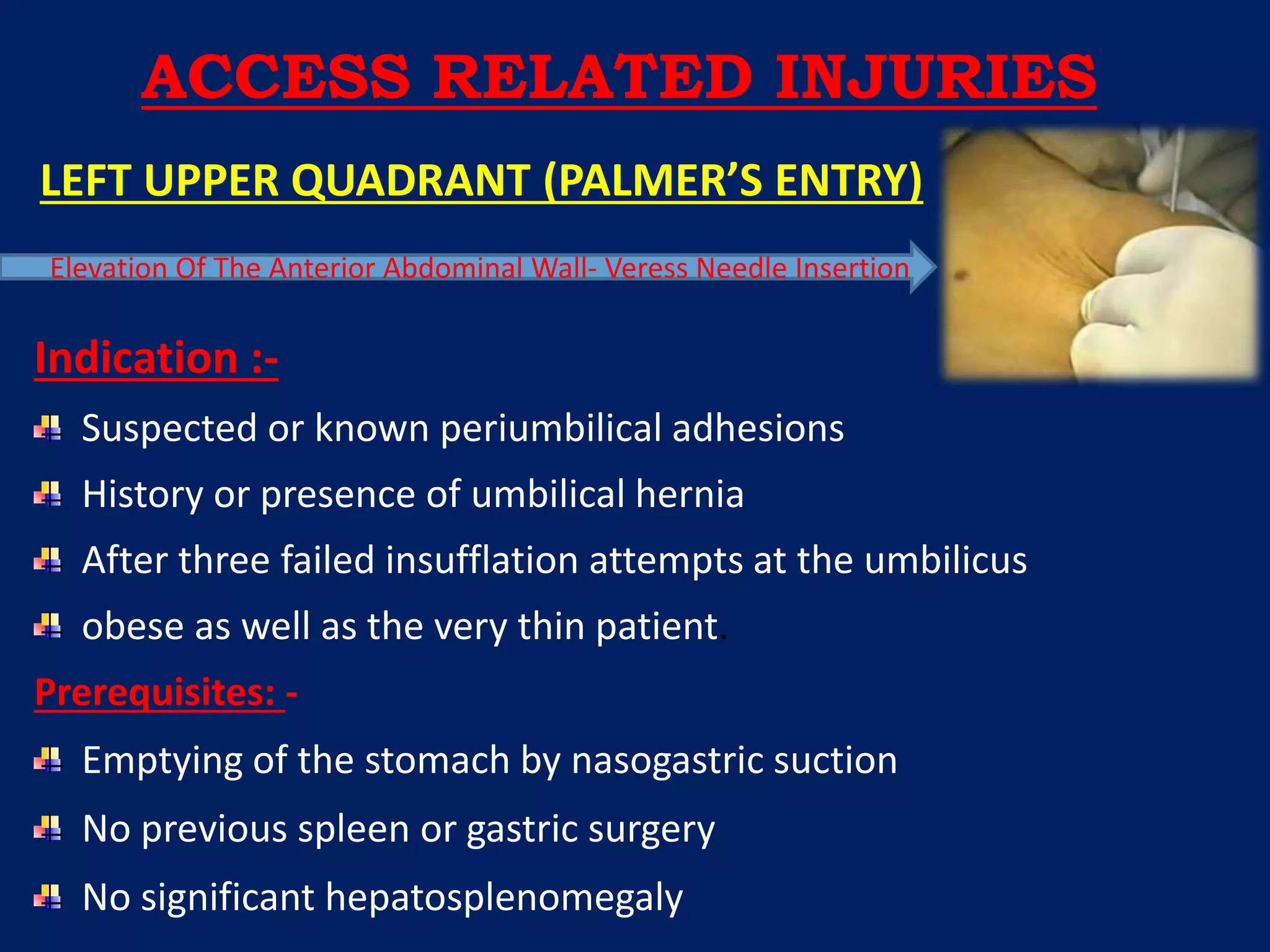 Lap Accsses technique and complications | PPTX