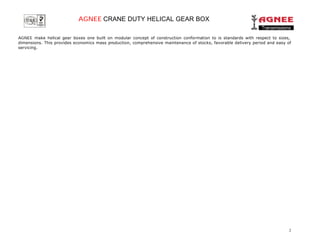 Agnee crane duty helical gear box | PDF