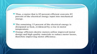 Energy Efficient Motors ,electrical engg | PPT