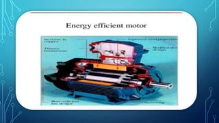 Energy Efficient Motors ,electrical engg | PPT