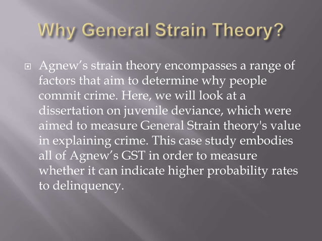 Agnew’s general strain theory | PPTX | Crime & Harmful Acts to ...