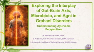Exploring the Interplay of Gut-Brain Axis, Microbiota, and Agni in ...