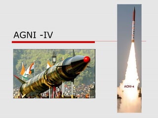 Agni missile | PPT